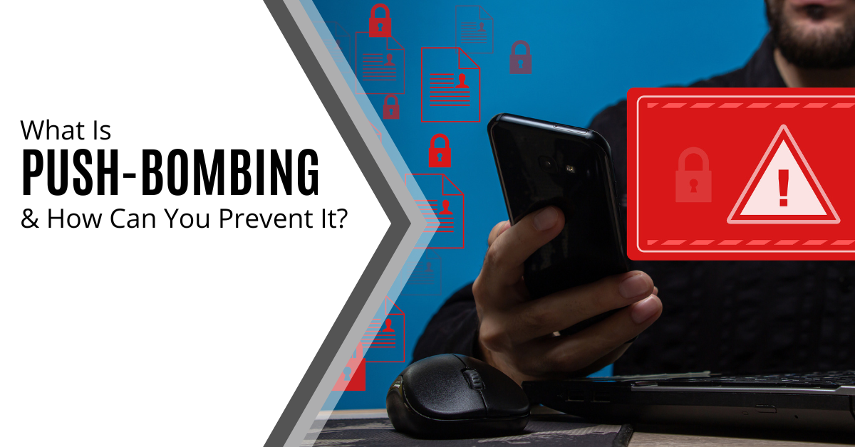 What Is Push-Bombing & How Can You Prevent It? - VIKE
